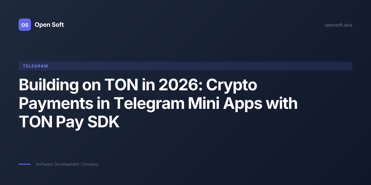 Building on TON in 2026: Crypto Payments in Telegram Mini Apps — Open ...